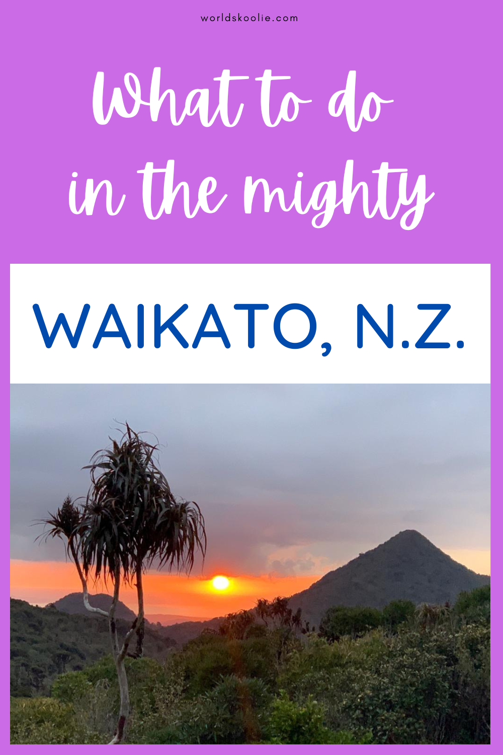 Best Spots to Visit in the Waikato, New Zealand